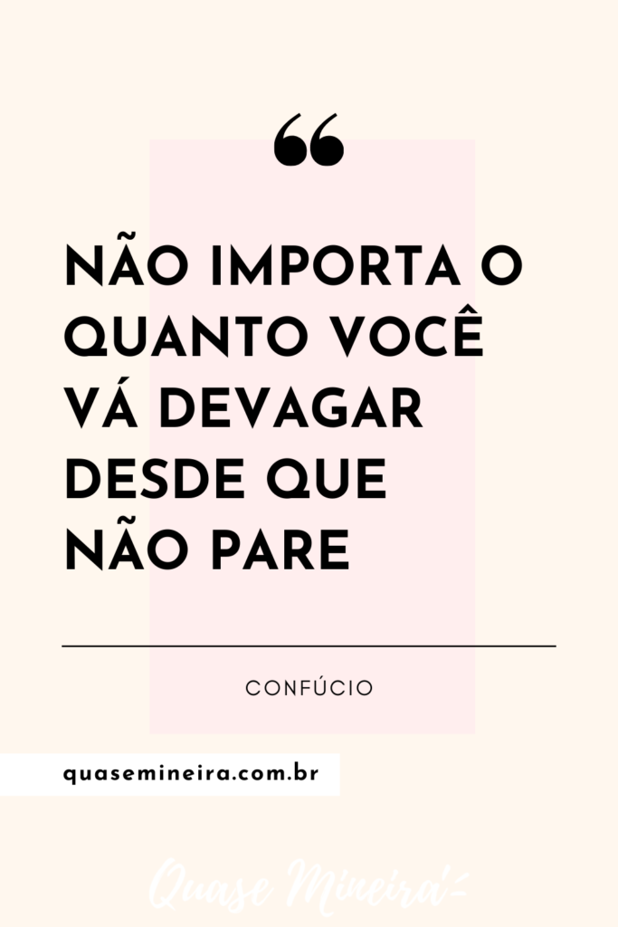 53 Frases Motivacionais para te inspirar ao máximo | Frases para fotos